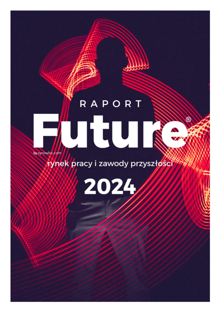 Raport Future 2024 - Raport Future